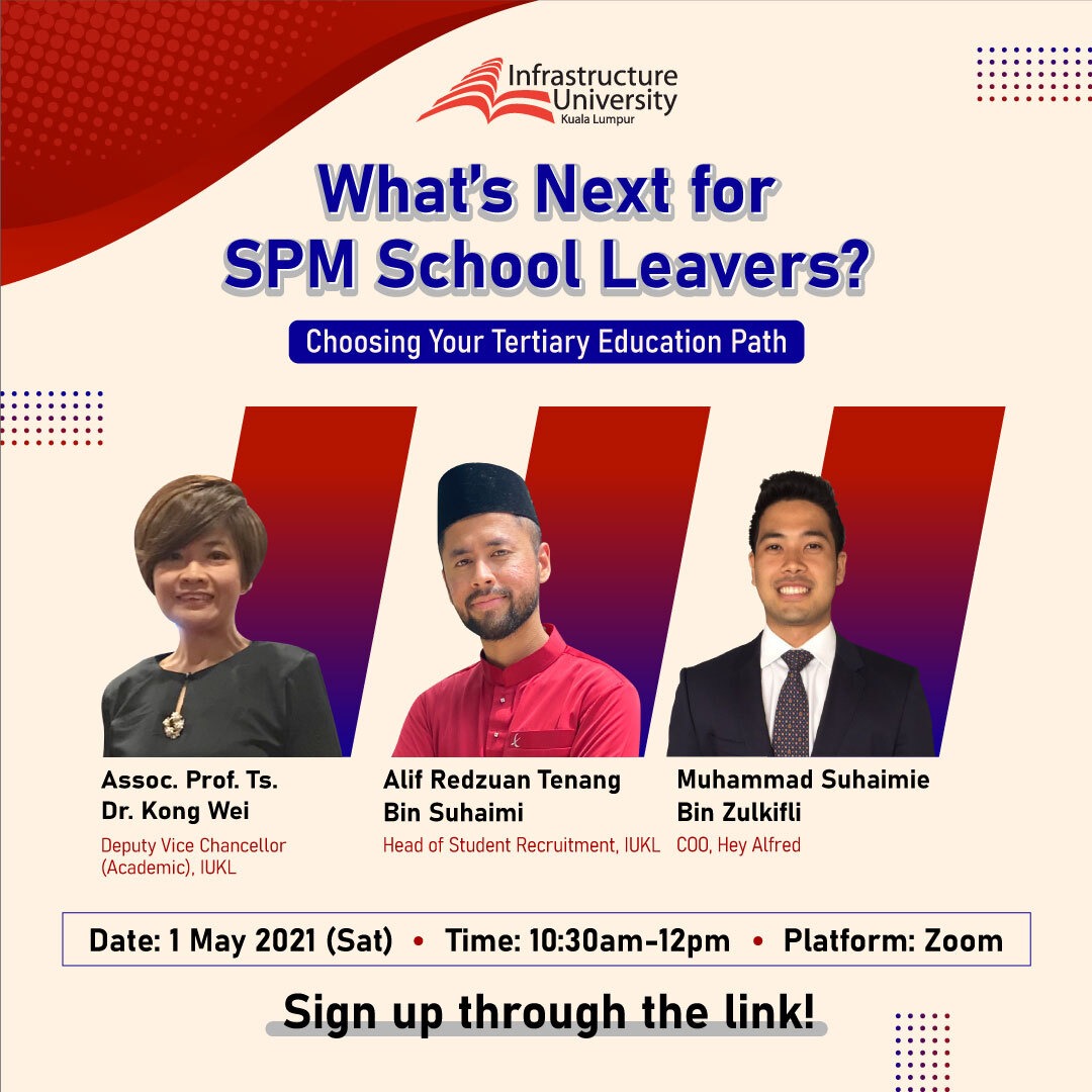 SPM Talk: What's Next for SPM School Leavers - Kuala Lumpur University ...